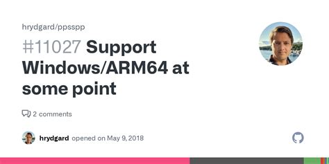 Support Windows ARM64 At Some Point Issue 11027 Hrydgard Ppsspp