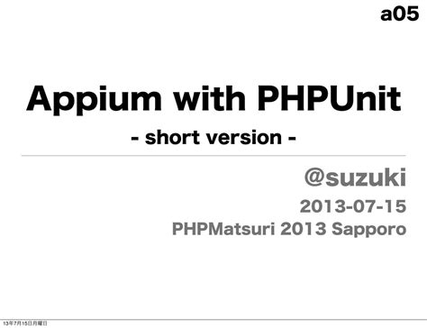 Appium With Phpunit Short Version Speaker Deck