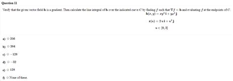 solved question 11 verify that the given vector field h is a