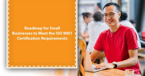 Guide To Small Business Iso 9001 Certification Requirements