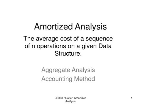 Ppt Amortized Analysis Powerpoint Presentation Free Download Id
