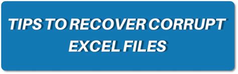 5 Simple Tips To Recover Corrupt Excel Files