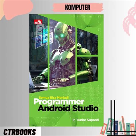 Jual Buku Komputer Semua Bisa Menjadi Programmer Android Studio