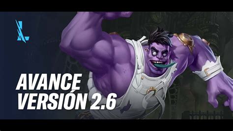 Avance de la versión 2 6 League of Legends Wild Rift