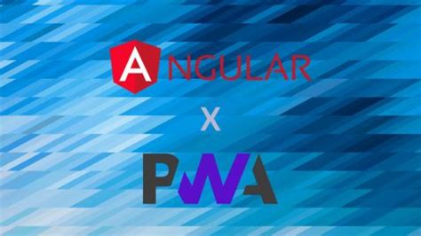 Comment Cr Er Des Applications Web Progressives Avec Angular Ambient It