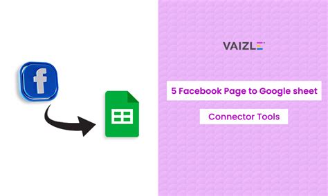 5 Free And Paid Tools To Get Your Facebook Page Data Into Google Sheets