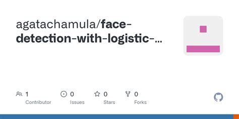 Github Agatachamula Face Detection With Logistic Regression
