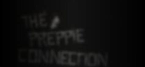 The Preppie Connection 2015 Sexiest Scenes Top Clips And Sexiest Pics