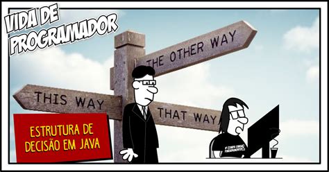 Estrutura De Decisão Em Java