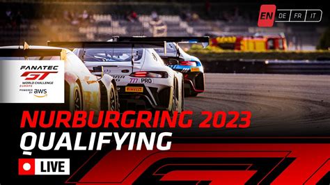 LIVE Qualifying Nürburgring Fanatec GT World Challenge Europe Powered by AWS English