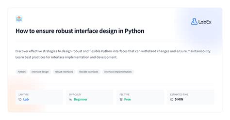 How To Ensure Robust Interface Design In Python Labex