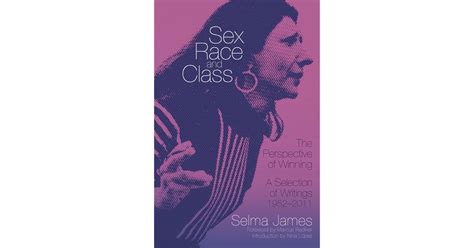 Sex Race And Class The Perspective Of Winning A Selection Of