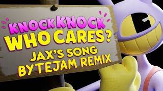 KNOCK KNOCK WHO CARES Jax S Song Feat Michael Kovach ByteJam