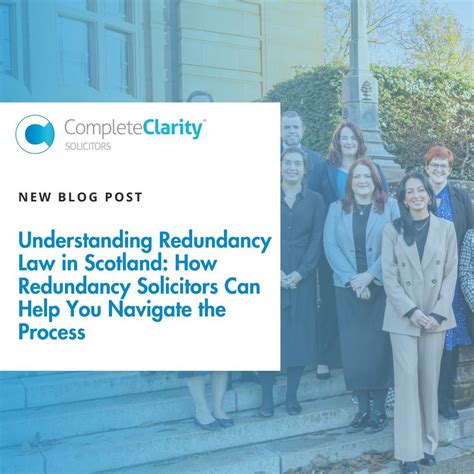 Learn Redundancy Law In Scotland Complete Clarity Solicitors Posted