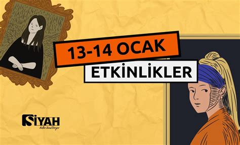 HAFTA SONU ETKİNLİKLERİ Bu hafta sonu 13 14 Ocak ne yapalım