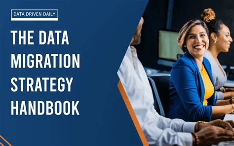 Data Migration Strategy The Experts Handbook For Success