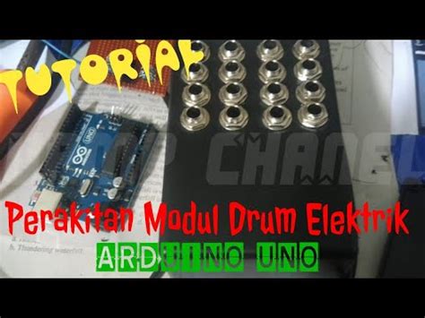 Tutorial Perakitan Modul Drum Elektrik Arduino Uno YouTube