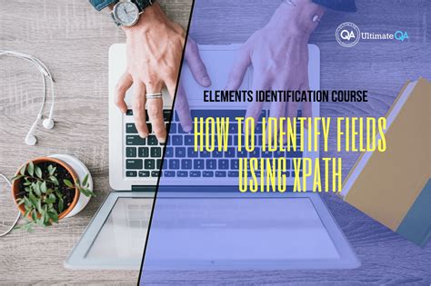 Selenium Webdriver Elements Identification Course How To Identify Fields Using Xpath