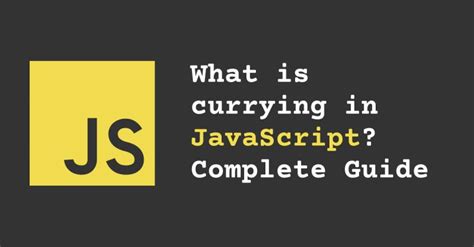 Manish Singh On Linkedin Mastering Currying In Javascript Making Functions More Flexible
