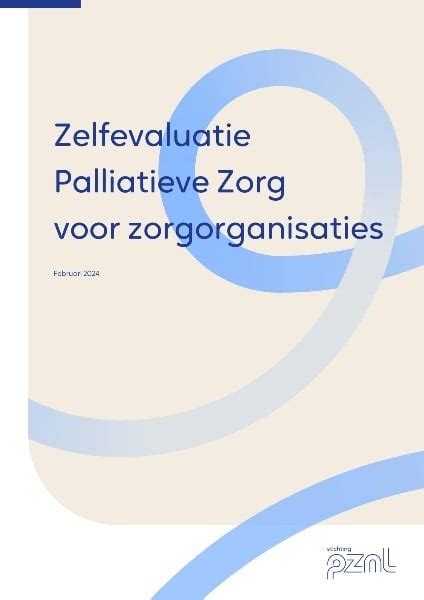 Zelfevaluatie Palliatieve Zorg Voor Zorgorganisaties Gids Shoppznl