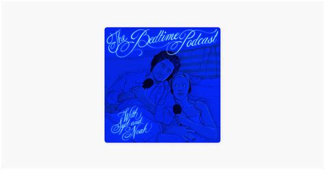 ‎the Bedtime Podcast On Apple Podcasts