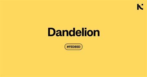Dandelion Color Meaning Hex Code Palettes Images