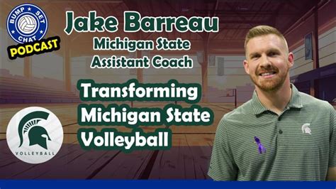 Jake Barreau Michigan States Dynamic Assistant Coach And Recruiting Coordinator And Libero