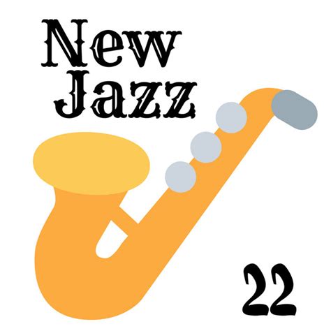 New Jazz 22 A Collection Of The Very Best In Jazz Music Album By