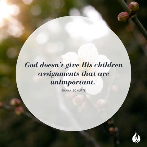 Your God Given Assignment Matters By Shana Schutte Dont Count Your