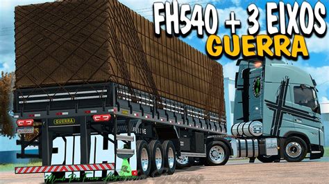 Volvo FH540 Revisado Agora é só motivo na nova Granel GUERRA ETS 2