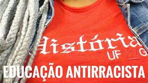 O Papel Dos Professores Na Luta Antirracista Youtube