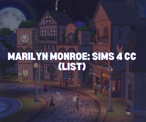 Marilyn Monroe Sims 4 CC List GamesKeys Net