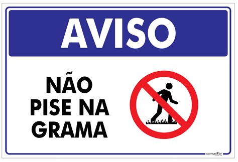 NÃO PISE NA GRAMA ComunikBR