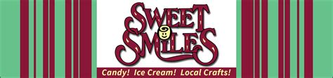 Sweet Smiles Candy Behind Every Smile Is Something Sweet