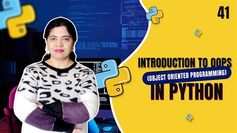 Introduction To Oops Oops In Python Crack It With Anu Tutorial 41 Youtube