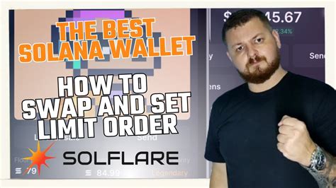 SOLFLARE HOW TO SWAP AND SET LIMIT ORDER FIRST WALLET OF THE SOLANA 17 CIRCULANT SOL SET