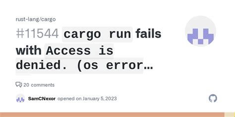 `cargo run` fails with `access is denied os error 5 ` on windows 10