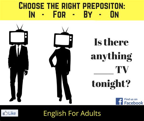 Use The Right Preposition English For Adults