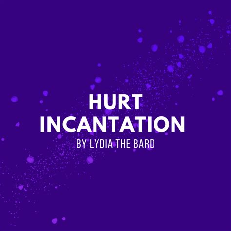 Lydia The Bard Hurt Incantation Lyrics Genius Lyrics