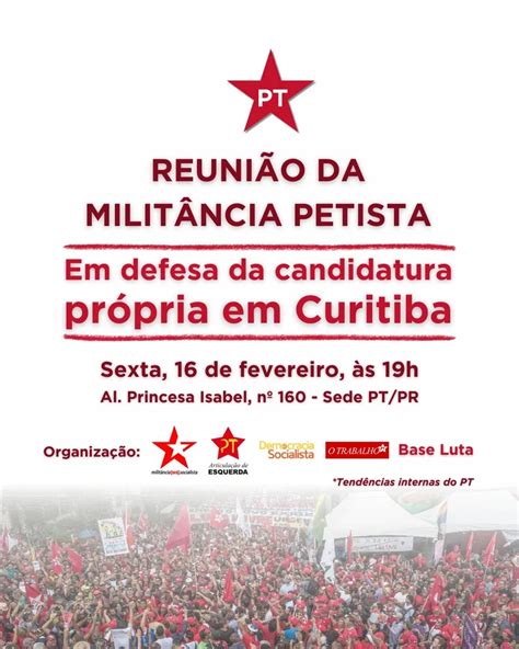 Correntes Do Pt Convocam Reunião Em Defesa Da Candidatura Própria
