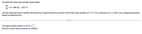 consider the initial value problem given below