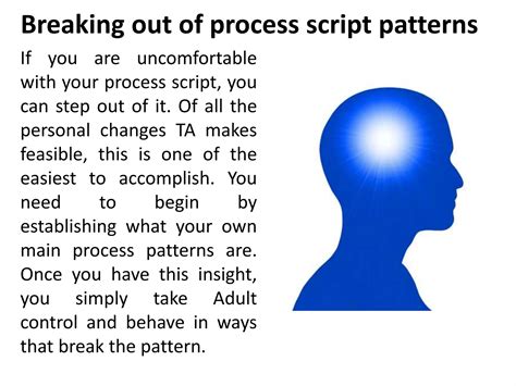 Breaking Out Of Process Script Patterns Transactional Analysis Pptx