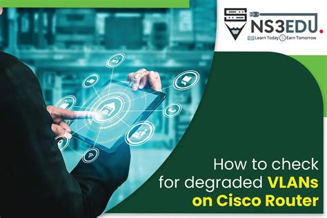 How To Check For Degraded Vlans On Cisco Router