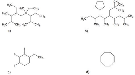 Solved Give IUPAC Names To The Following Structures Chegg