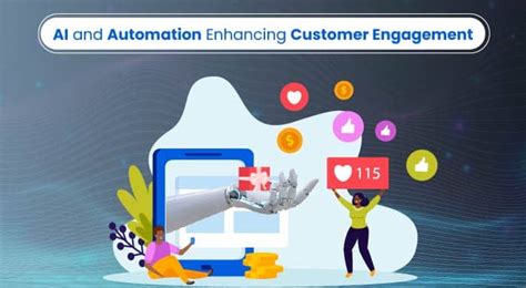 How Are Ai And Automation Enhancing Customer Engagement