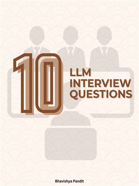 10 Most Asked Llm Interview Questions Pdf Artificial Intelligence Intelligence Ai