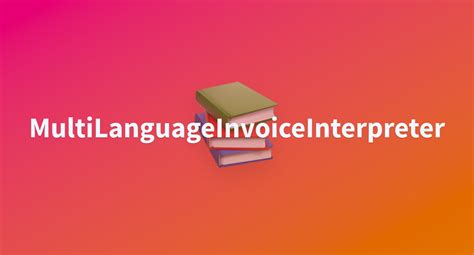 Multilanguageinvoiceinterpreter A Hugging Face Space By Jaspreetkaur