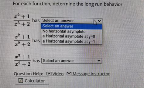 Solved For Each Function Determine The Long Run Behavior