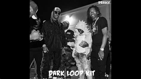 Dark Loop Kit Sample Pack Southside Nardo Wick Future