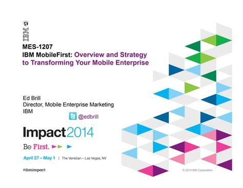 Ibm Impact 2014 Overview And Strategy To Transforming Your Mobile Enterprise Pdf